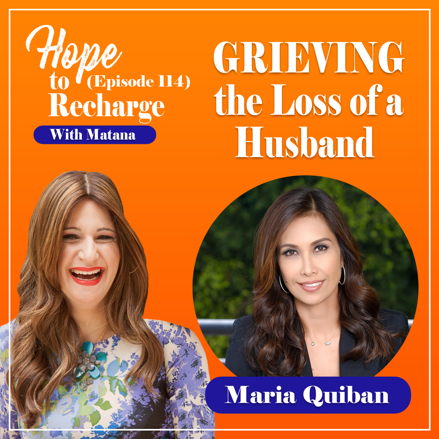 Grieving the Loss of a Husband (Maria Quiban) – Hope to Recharge